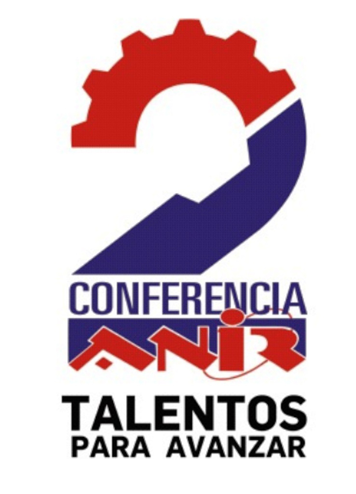 Se alistan delegaciones para la Segunda Conferencia Nacional de la Anir ...